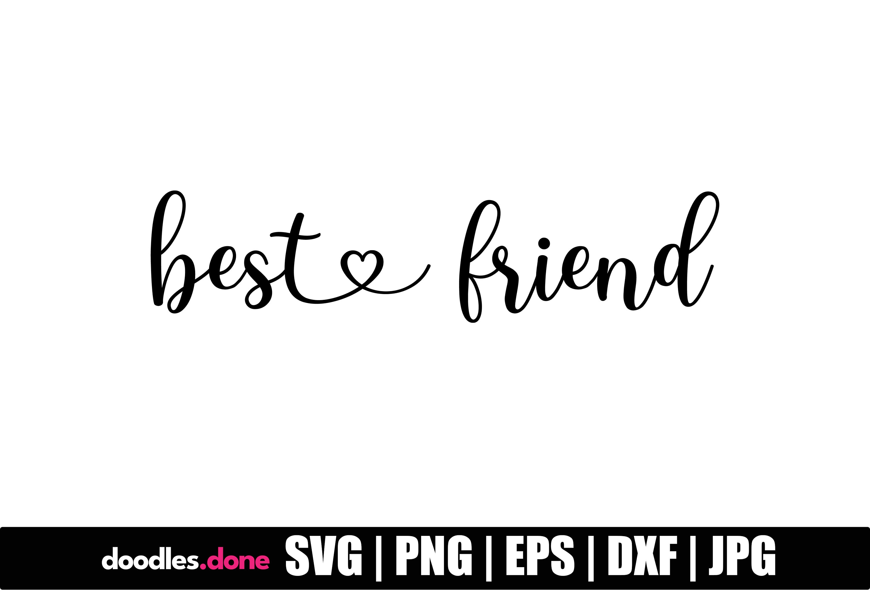Best Friend SVG File Best Friend Clip Art Best Friend Vector Best ...