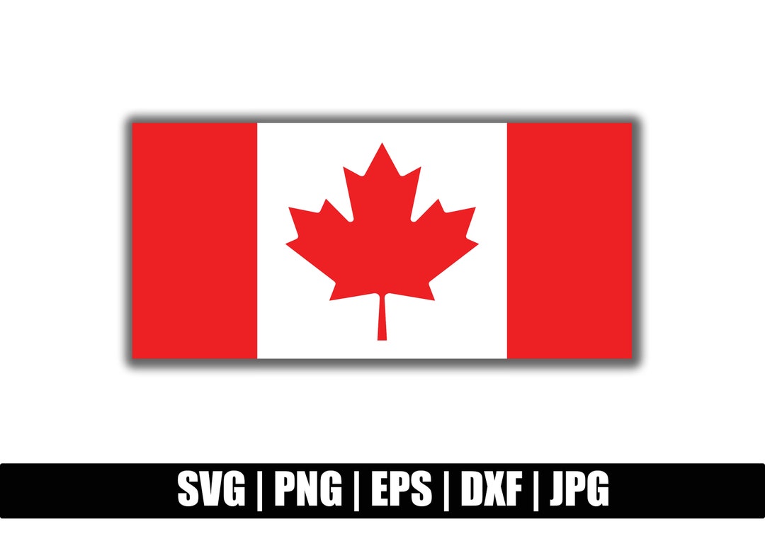 Canada Flag Svg, Png, Eps, Dxf, Jpg Files, Clip Art, Vector, Cricut ...