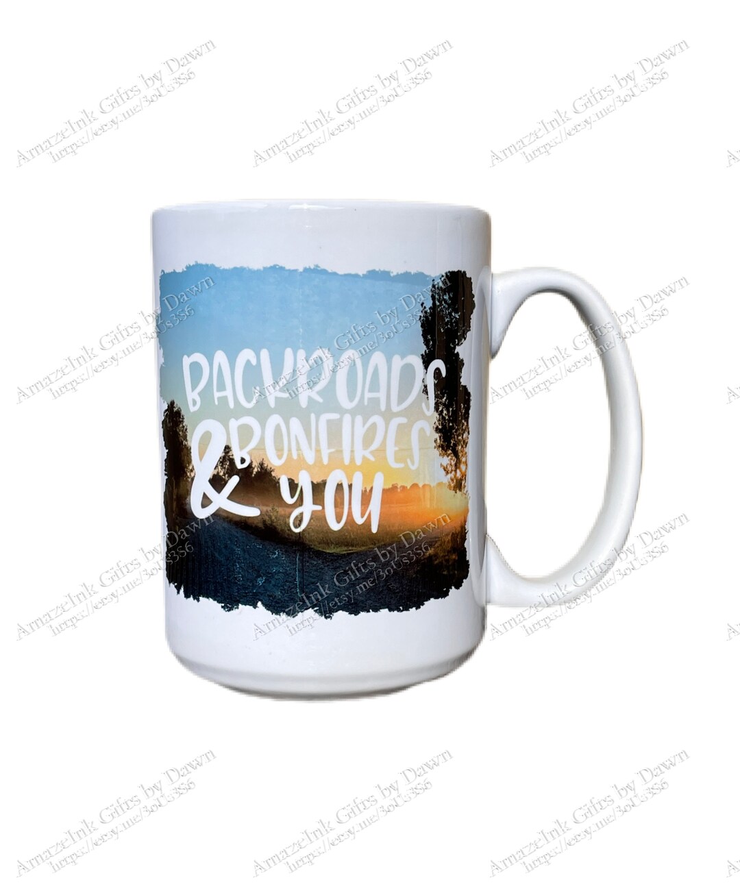 Ceramic Mug Backroads Bonfires & You 15 Ounce Coffee or - Etsy
