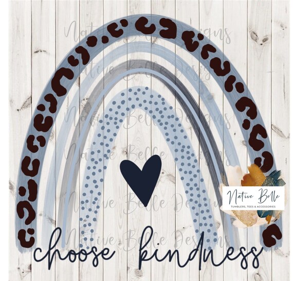 Choose Kindness Rainbow PNG Sublimation Bleached Shirt - Etsy