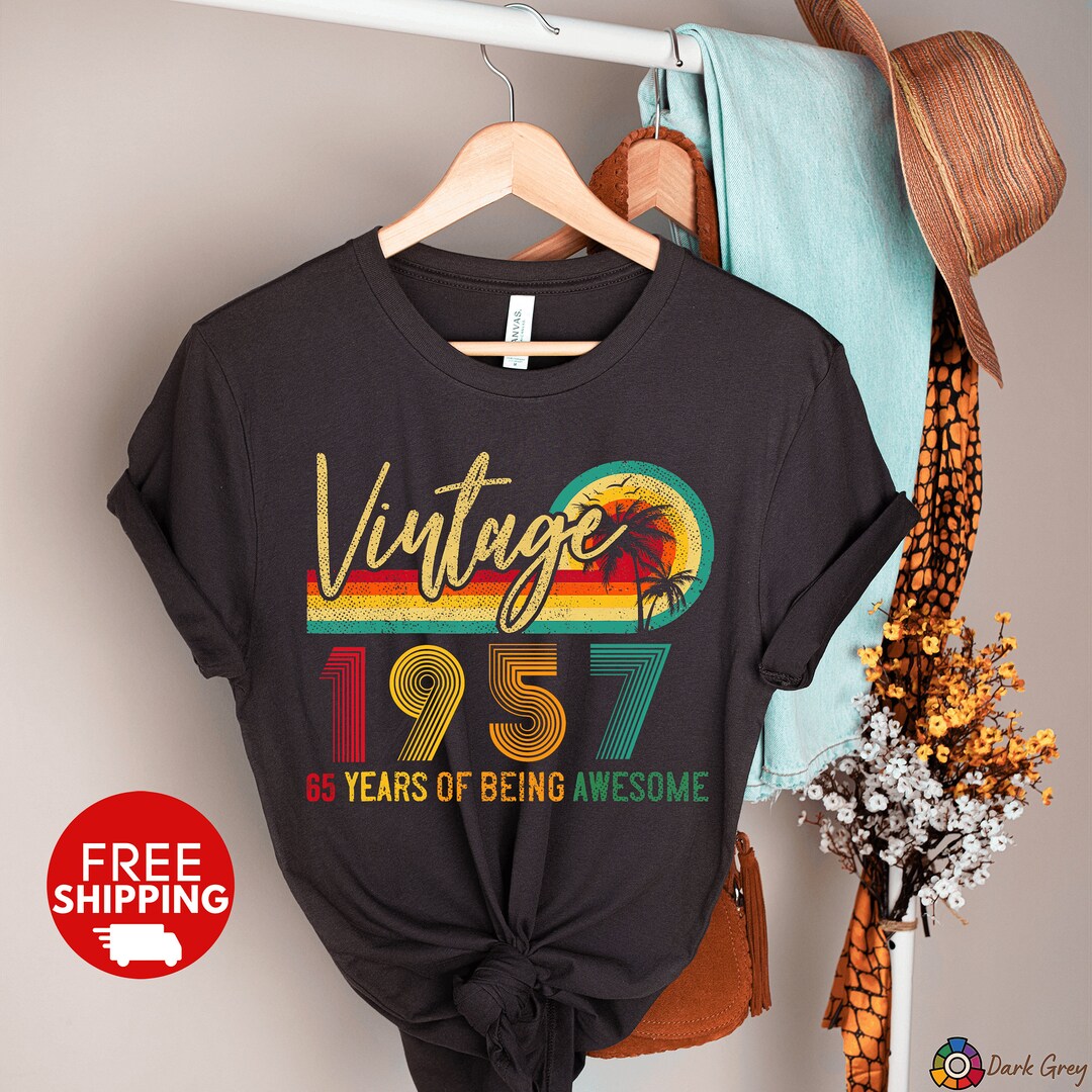 65TH Birthday Shirt, 65TH Birthday Gift, Vintage 1957 Shirt, 65 Gift ...