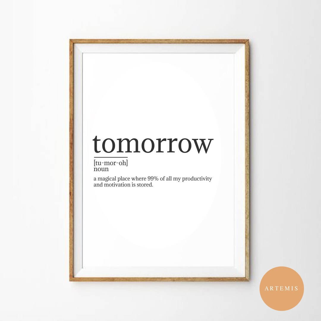 Tomorrow Definition Print Typography Wall Art Black and - Etsy
