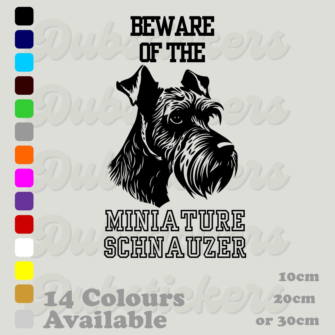 Beware of the Miniature Schnauzer Decal Waterproof Vinyl Sticker Be ...