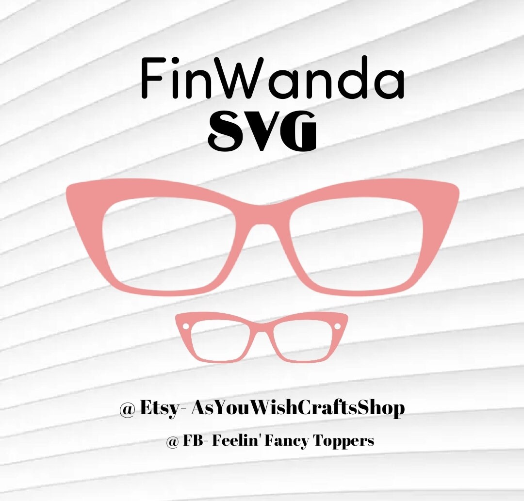 Finley, Finwanda, Pair Eyewear Compatible, Frames, Topper, SVG, Digital ...