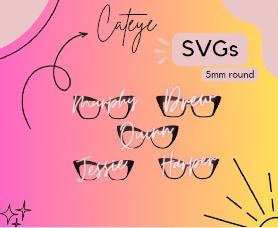 Cat Eye Topper DIY File, Pair Eyewear Compatible, SVG File, Drew ...