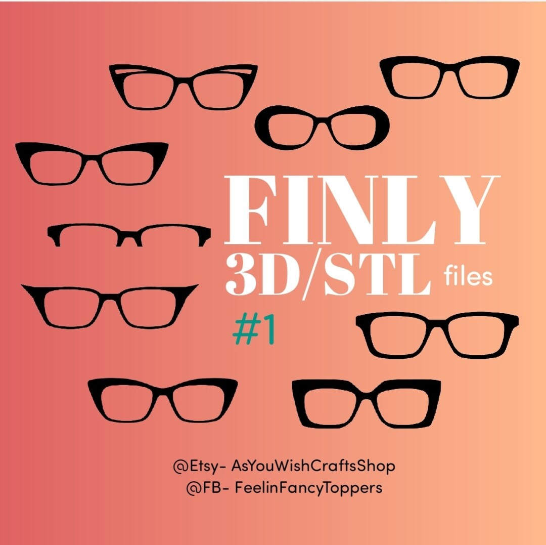 Finley, Pair Eyewear, 3D Printer File, STL File, STL Digital Download ...