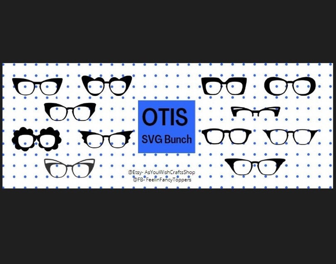 Otis, Pair Eyewear, SVG Files, Topper, SVG, Digital Download ...