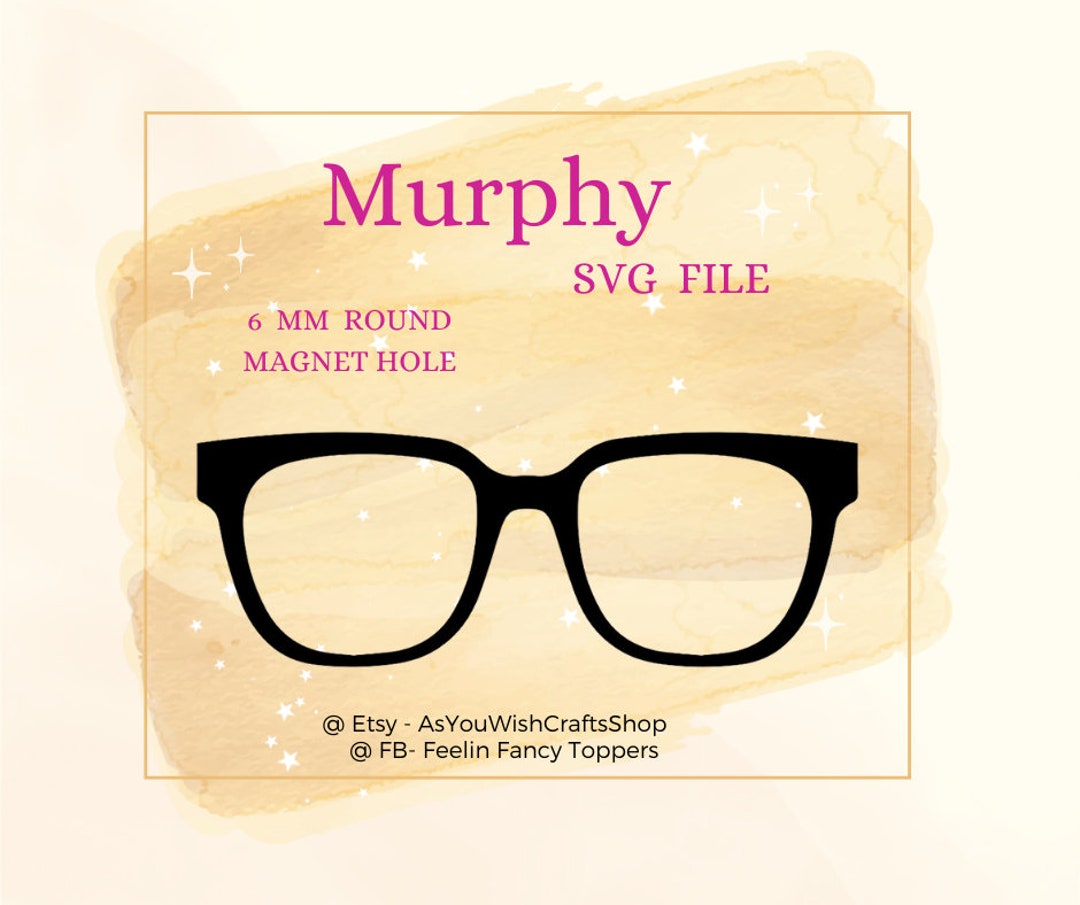 Murphy, Pair Eyewear Compatible, Frames, Topper, SVG, Digital Download ...