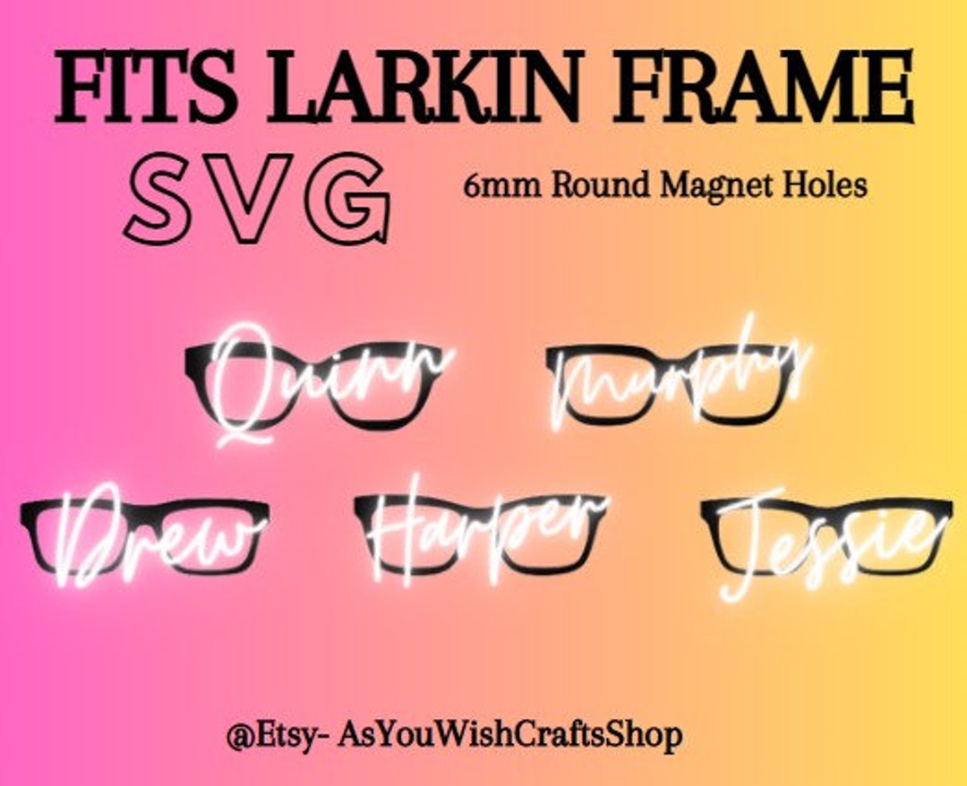 Larkin, Pair Eyewear Compatible, Hybrid, Topper, SVG, Digital File, 6mm ...