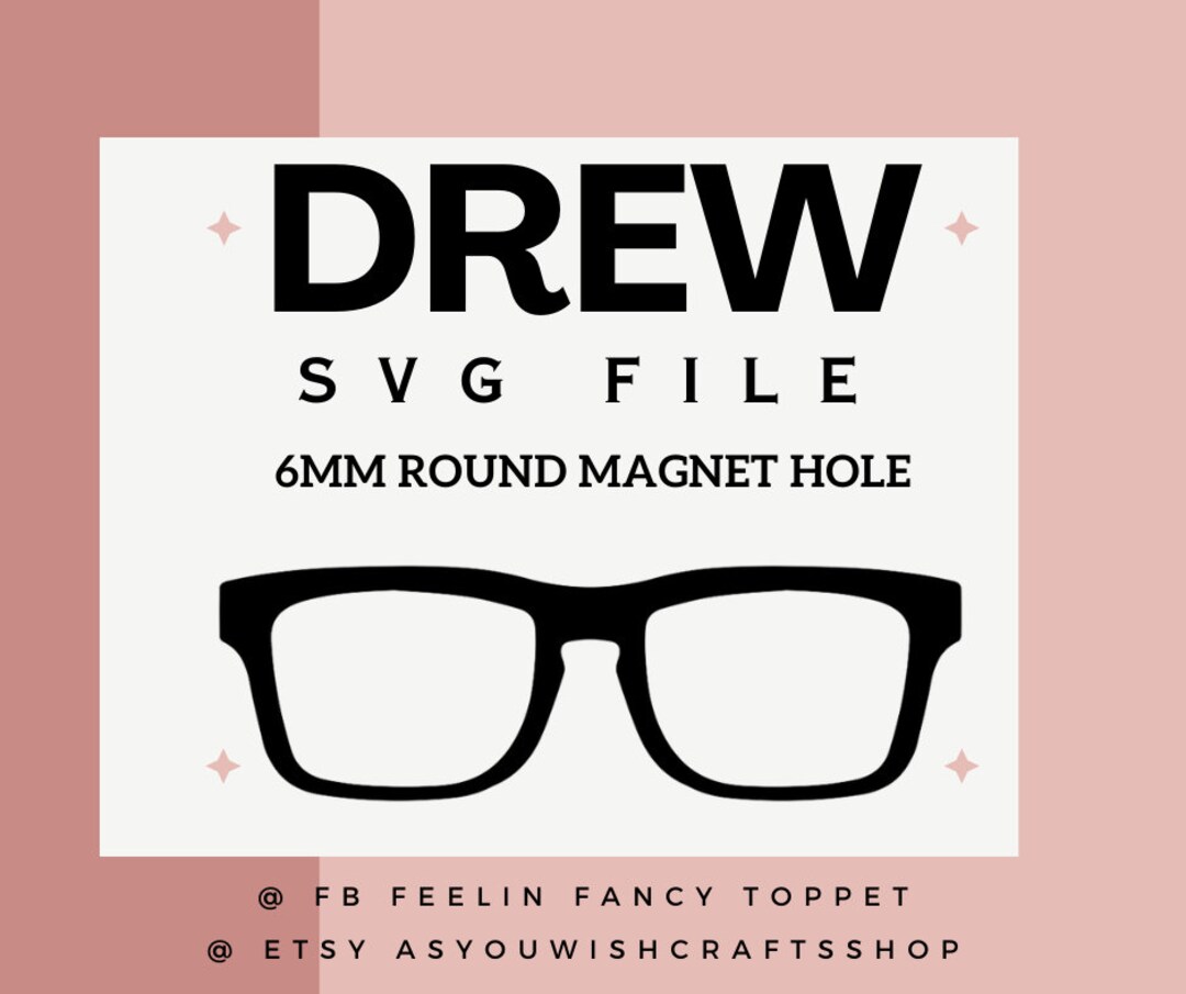 Drew, Pair Eyewear Compatible, Frames, Topper, SVG, Digital Download ...
