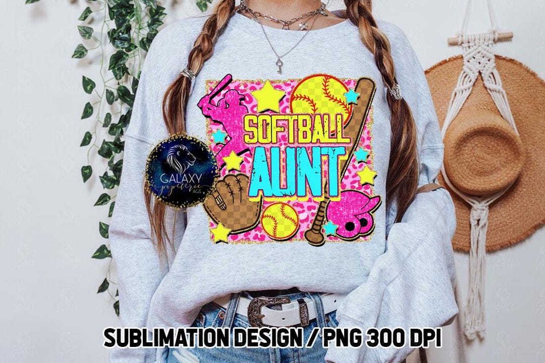 Softball Aunt Sublimation Design, Softball Aunt Sublimation, Pink ...