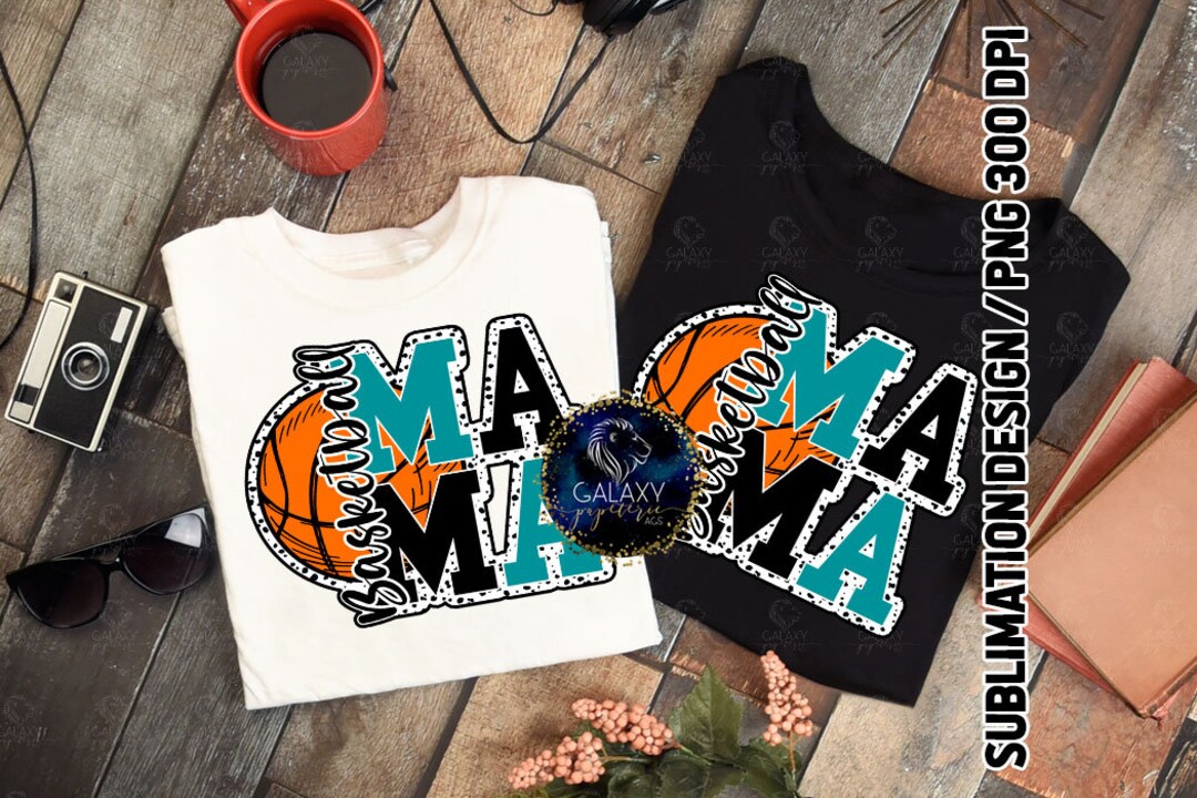 Basketball Mama Sublimation Design, Basketball Mom Sublimation, Black ...
