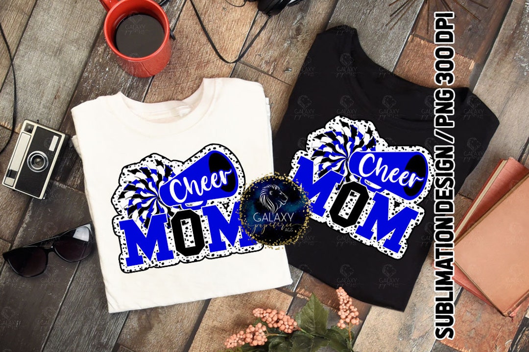 Cheer Mom Sublimation Design, Cheer Mama Sublimation, Black Blue ...