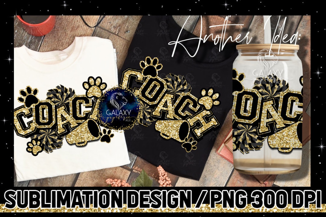 Cheer Coach Sublimation, Cheer Coach Sublimation Design, Coach ...