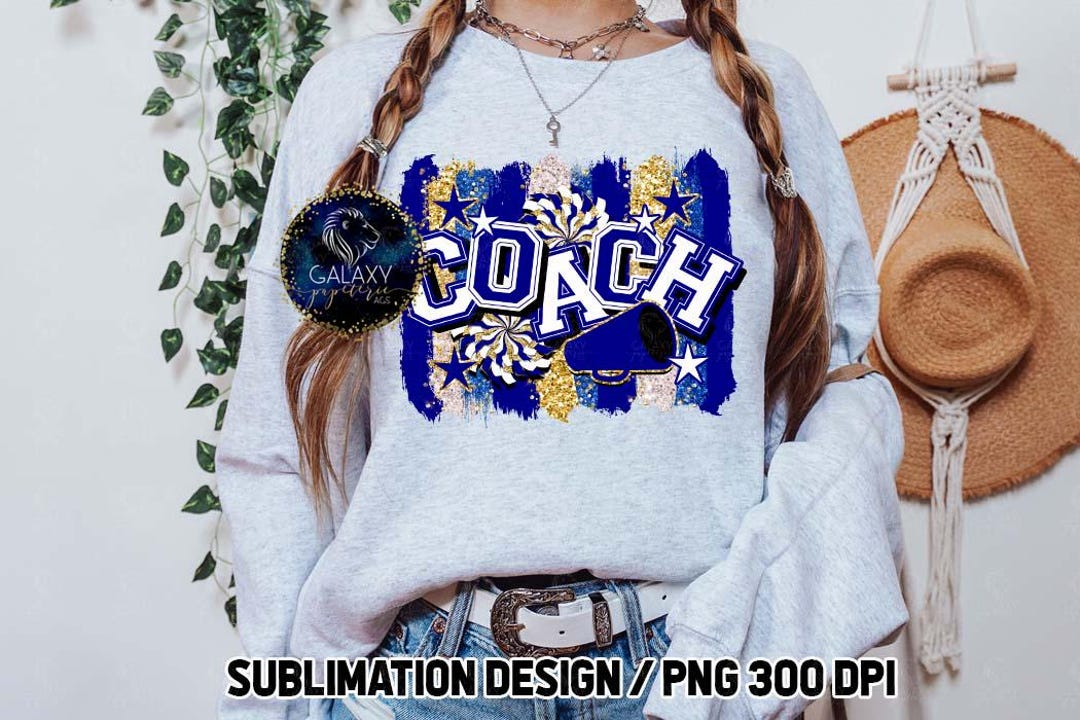 Blue Gold Cheer Coach Sublimation, Cheerleader Coach Brush Strokes ...