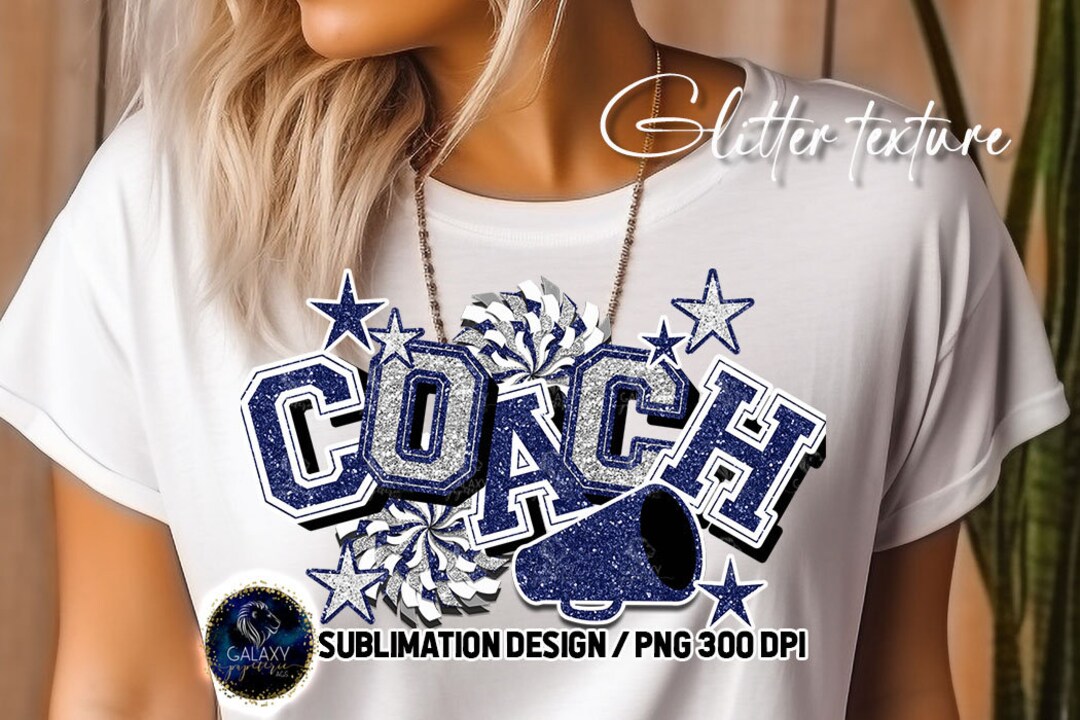 Glitter Cheer Coach Sublimation, Cheer Coach Sublimation Design ...