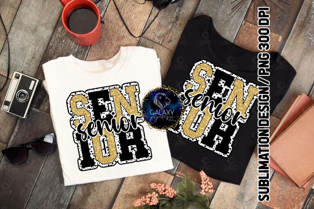 Senior Sublimation Design, Senior Sublimation, Black Gold, Dalmatian ...