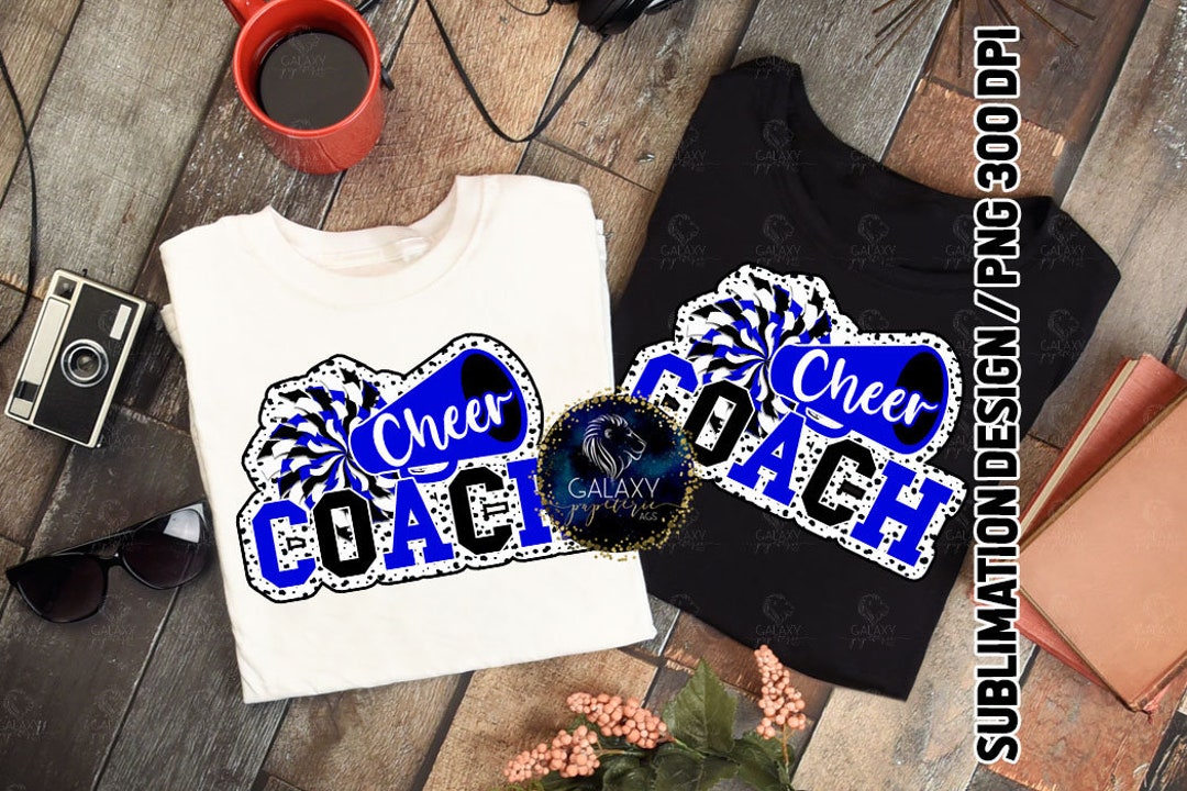 Cheer Coach Sublimation Design, Cheerleader Coach Sublimation, Black ...