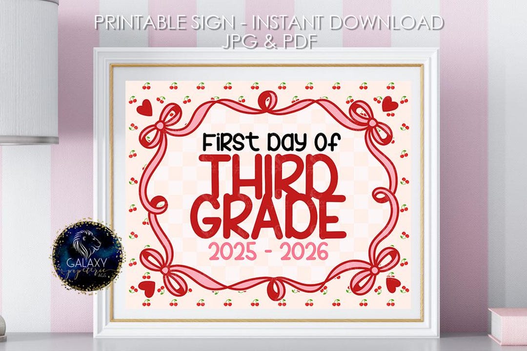 Cherry First Day of Third Grade Sign Printable, Back to School Photo ...