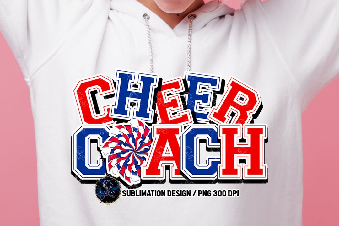Cheer Coach Sublimation, Cheer Coach Sublimation Design, Cheerleader ...