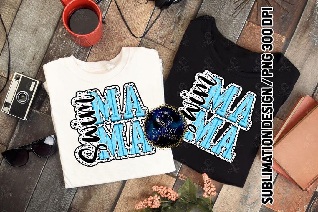 Swim Mama Sublimation Design, Swim Mom Sublimation, Black Blue ...