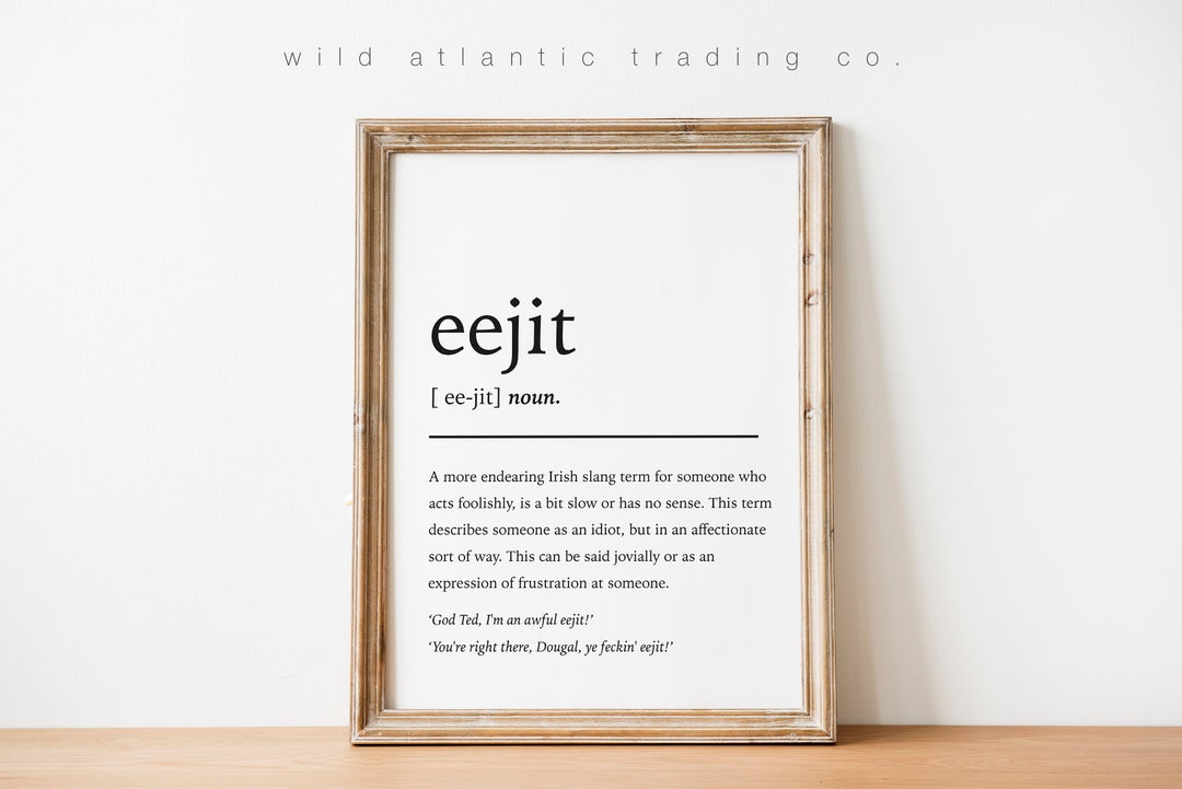 Printable Eejit Definition Print Norn Iron / Irish Slang - Etsy