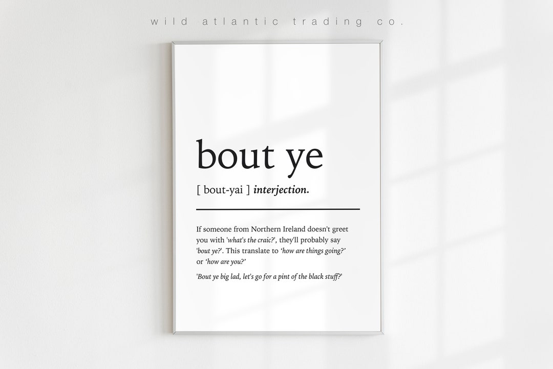 Printable Bout Ye Definition Print Norn Iron / Irish Slang, Sayings ...