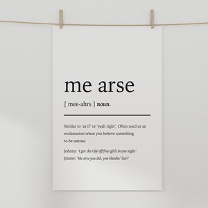 Printable Me Arse Definition Print / Norn Iron / Irish Slang, Sayings ...