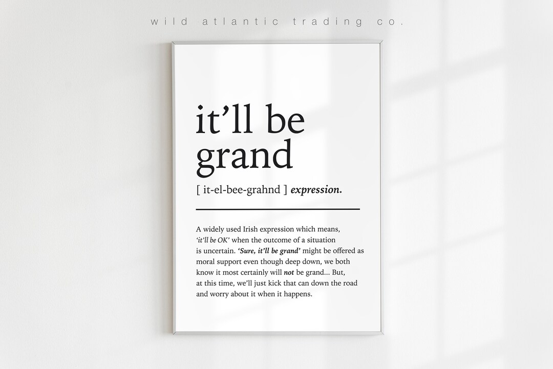 Printable It'll Be Grand Definition Print Norn Iron Definition, Irish ...