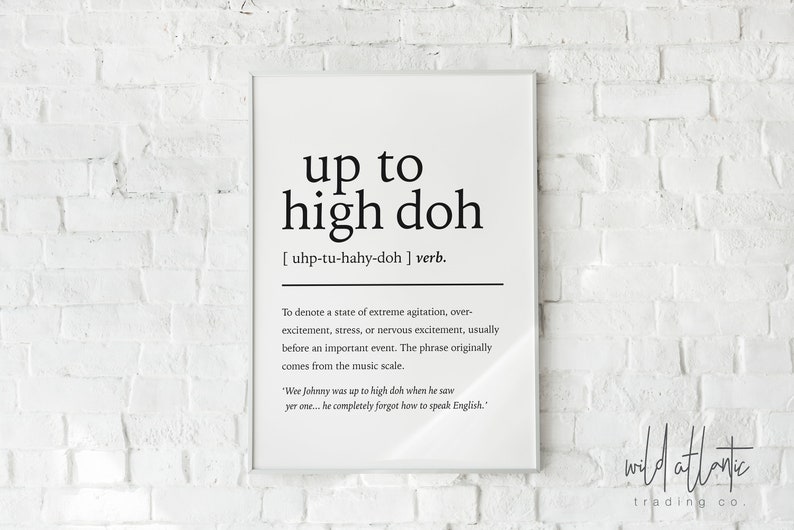 Printable up to High Doh Definition Print Norn Iron / Irish Slang ...