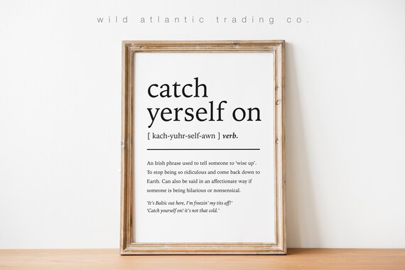 Printable Catch Yerself on Definition Print Norn Iron / | Etsy