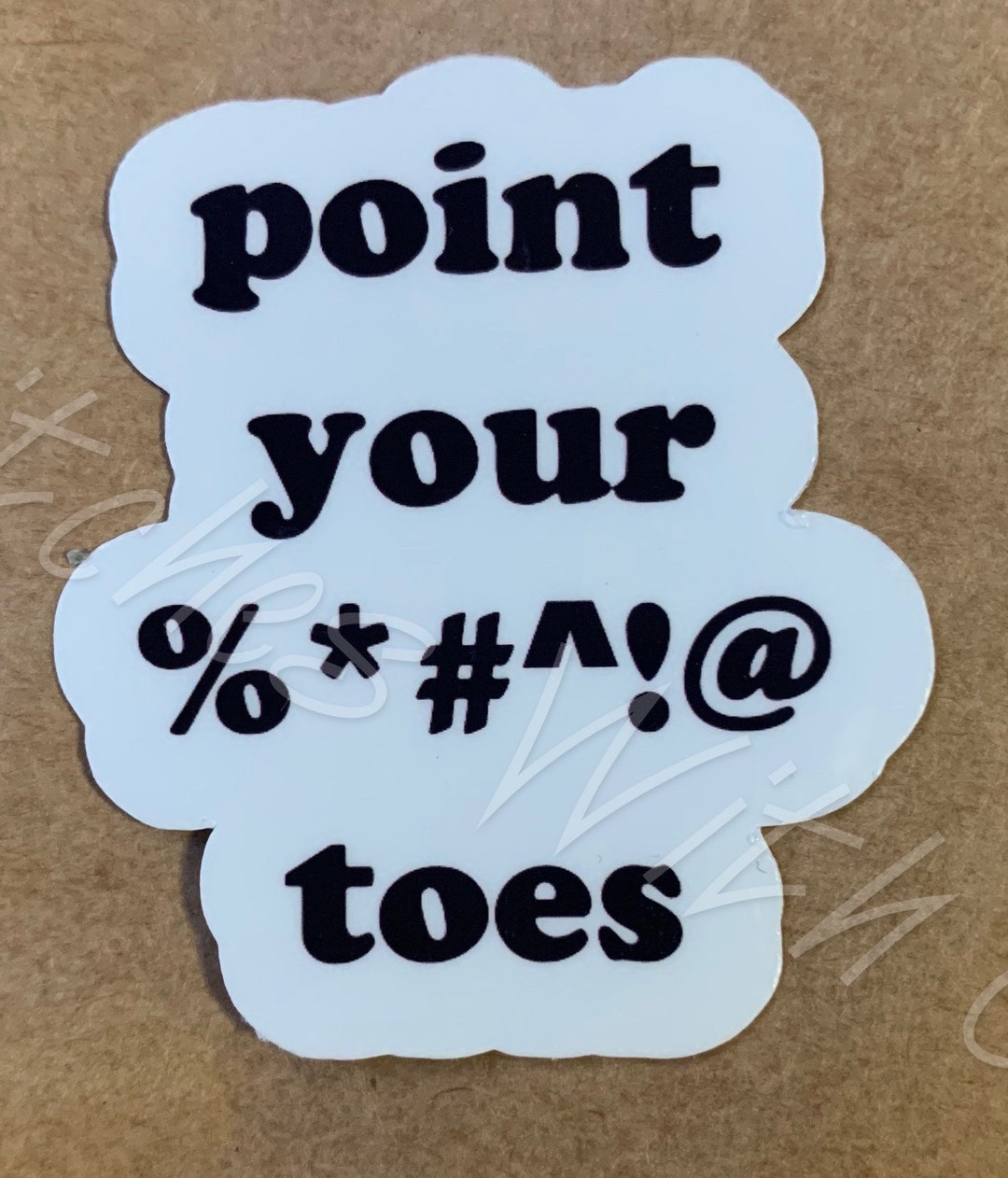 Point Your %&*! Toes Funny Gymnastics/dance Sticker (2) - Etsy
