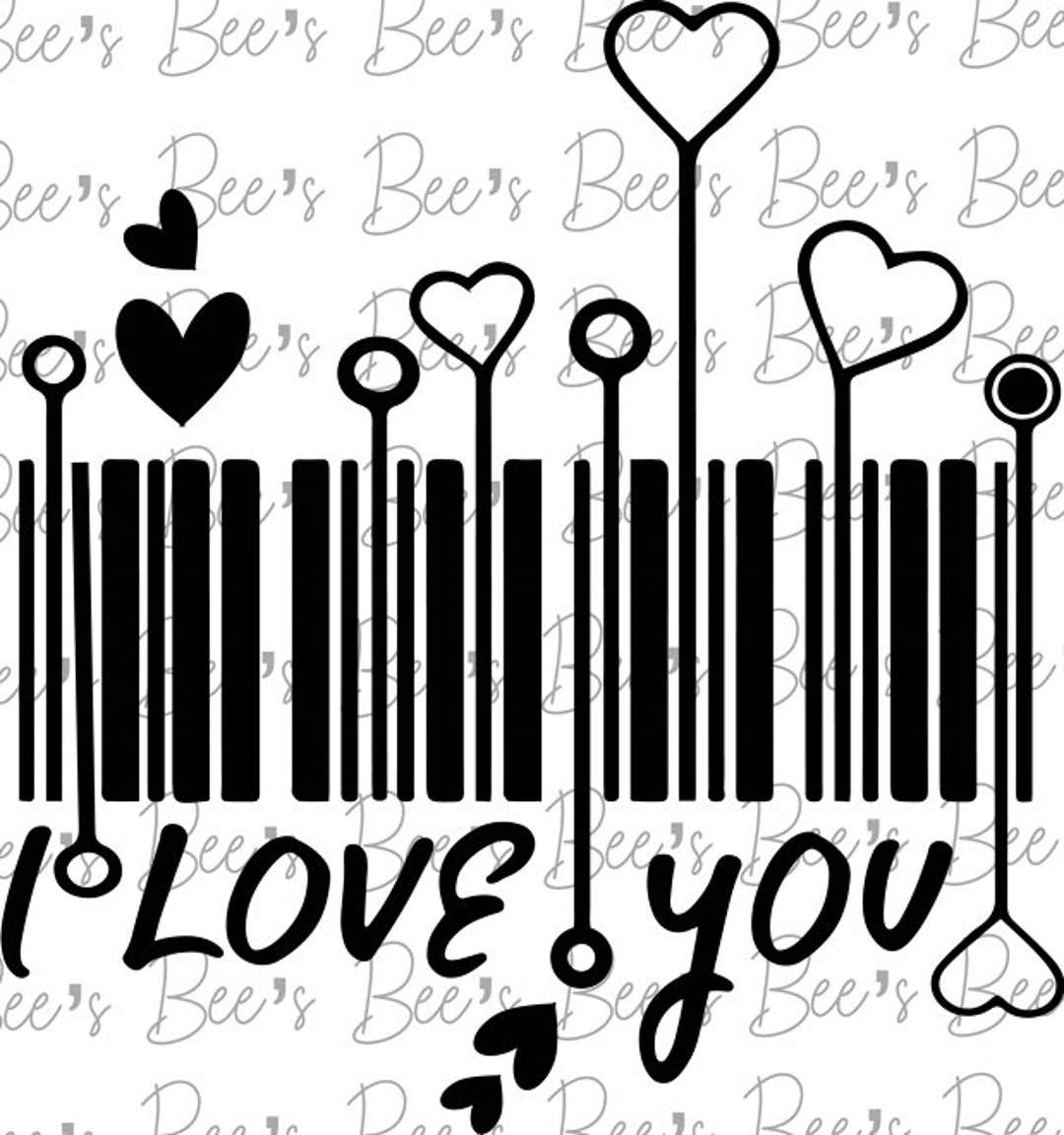 I Love You Barcode Svg, I Love You Svg, Barcode SVG, Svg, I Love You ...