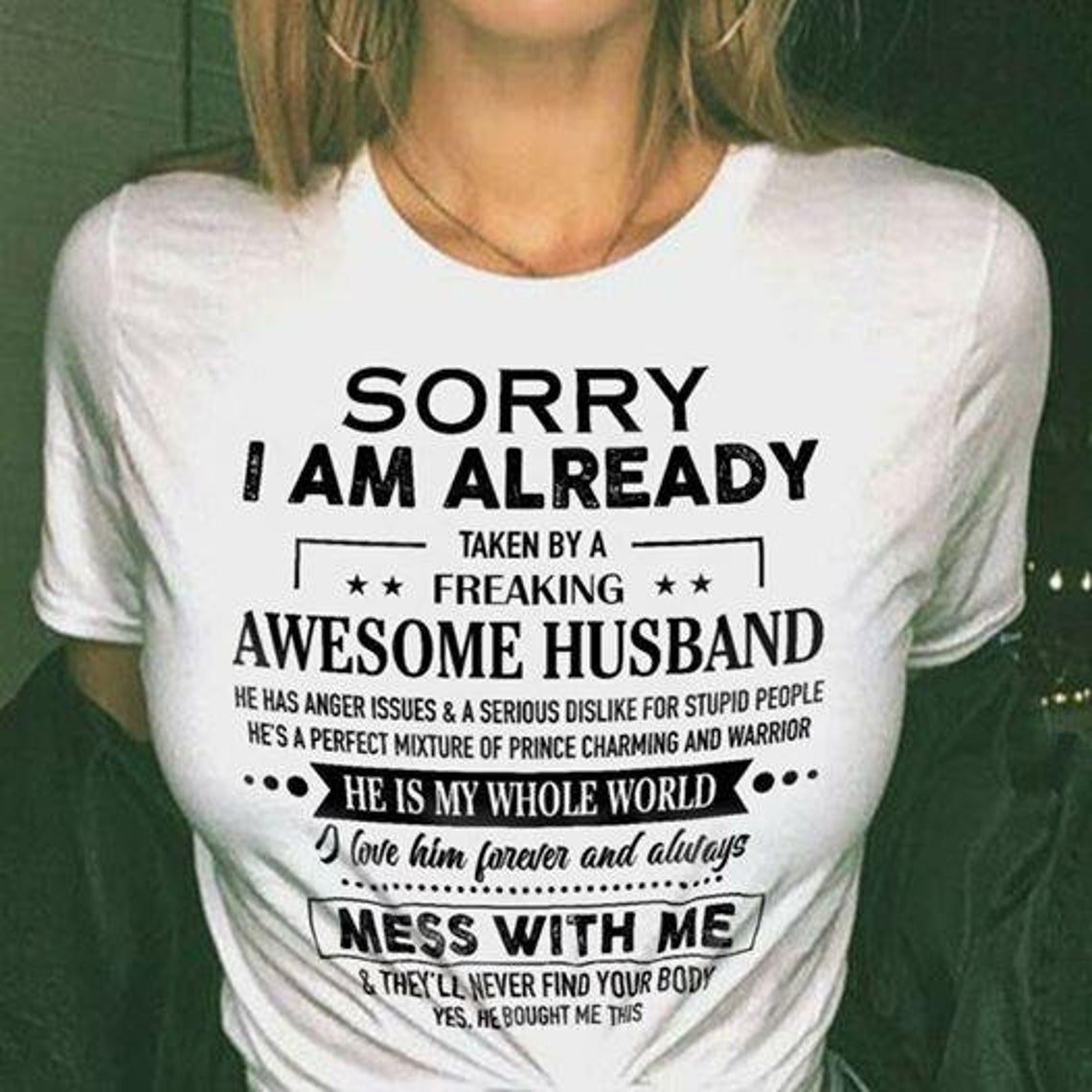 Sorry Im Already Taken By A Freaking Awesome Husband T Etsy