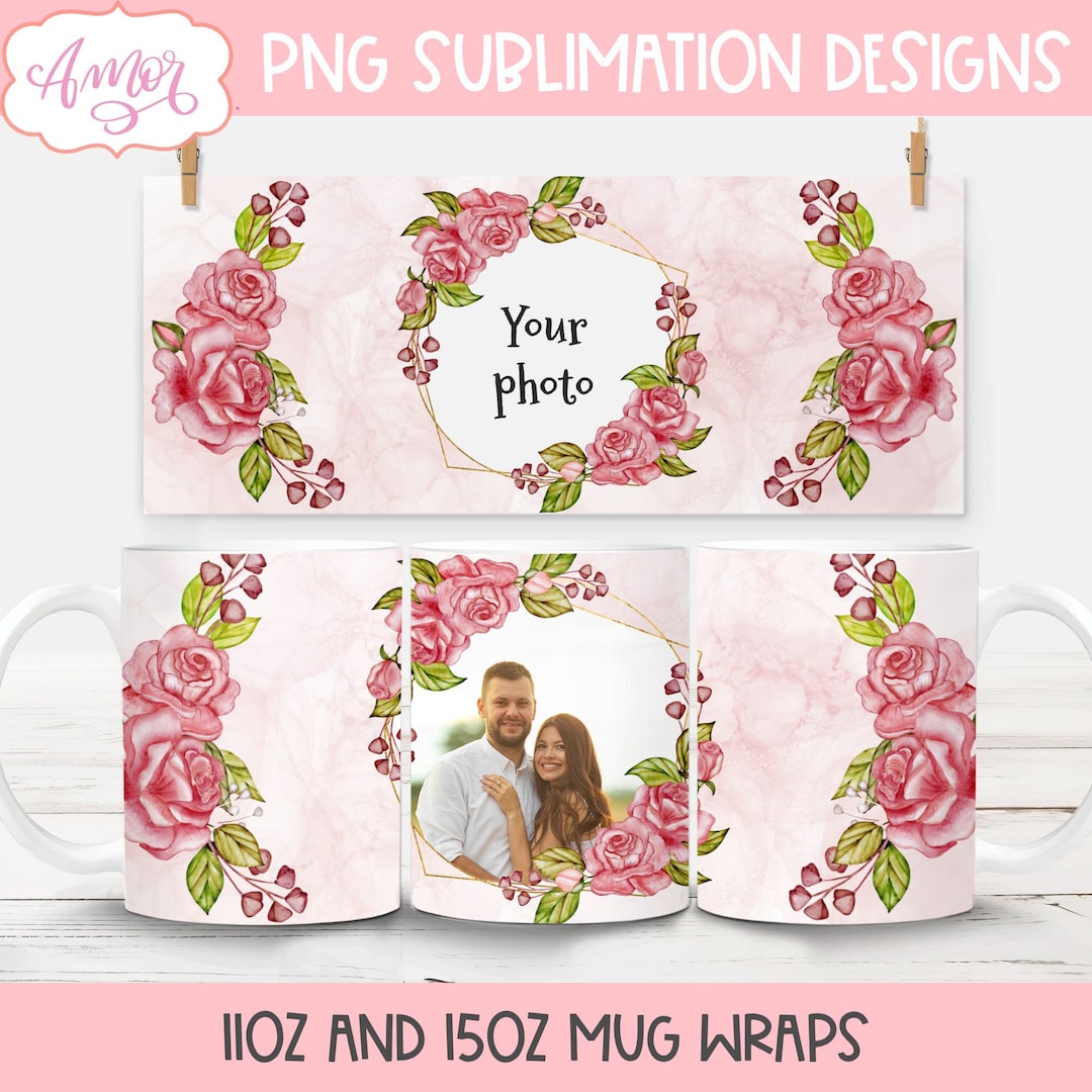 DIGITAL DOWNLOAD Floral Picture Mug Template Personalized Photo Coffee ...