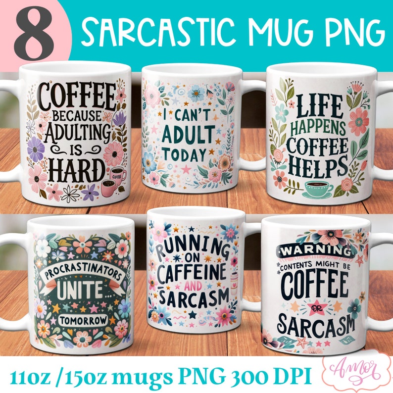 DIGITAL DOWNLOAD Sarcastic Quote Mug Sublimation Designs BUNDLE Funny ...