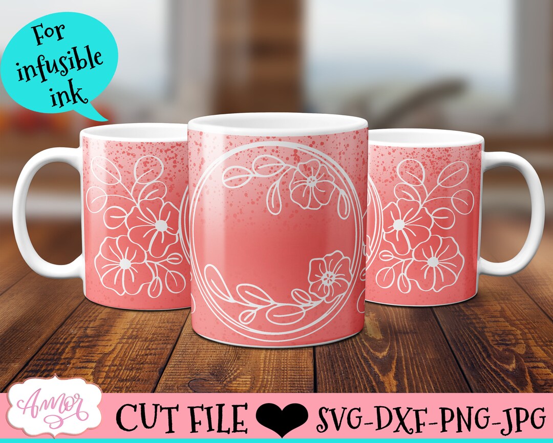 Floral Mug Wrap SVG, Customizable Coffee Mug SVG Designs, Cricut Mug ...