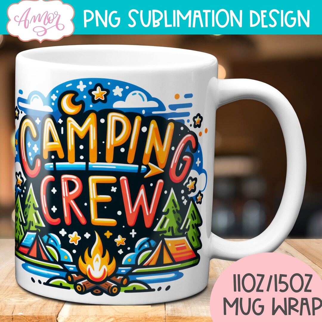 Camping Crew Mug PNG Sublimation Design, Camping Lover 11oz Coffee Mug ...