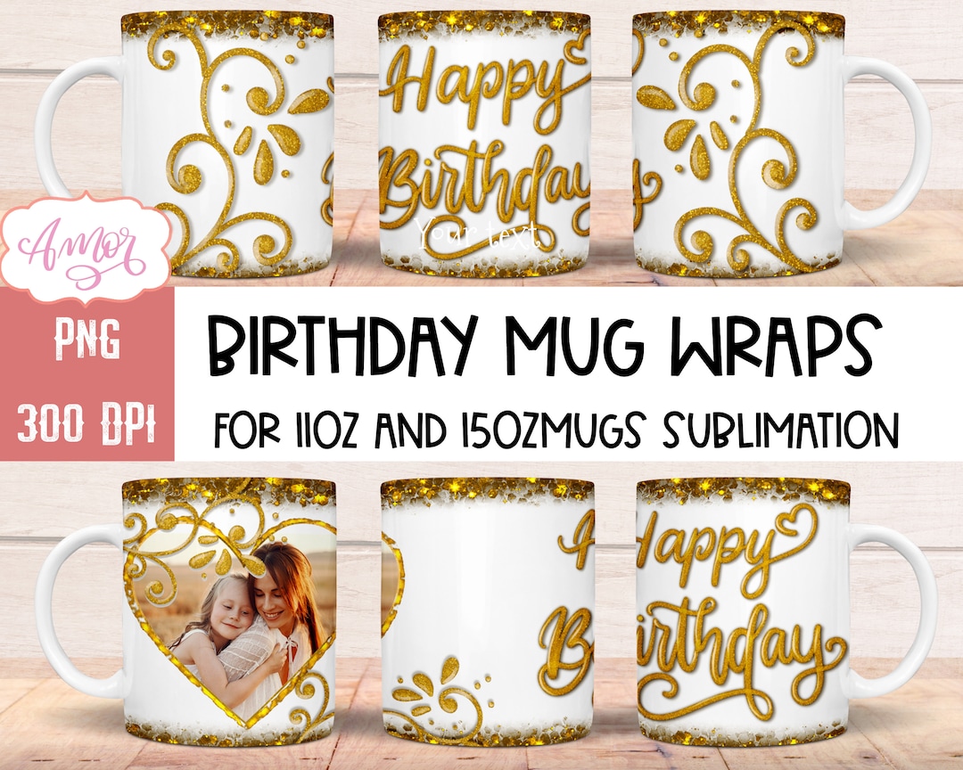 Custom Birthday Photo Mug Template, Personalized Coffee Mug 11 Oz Mug ...