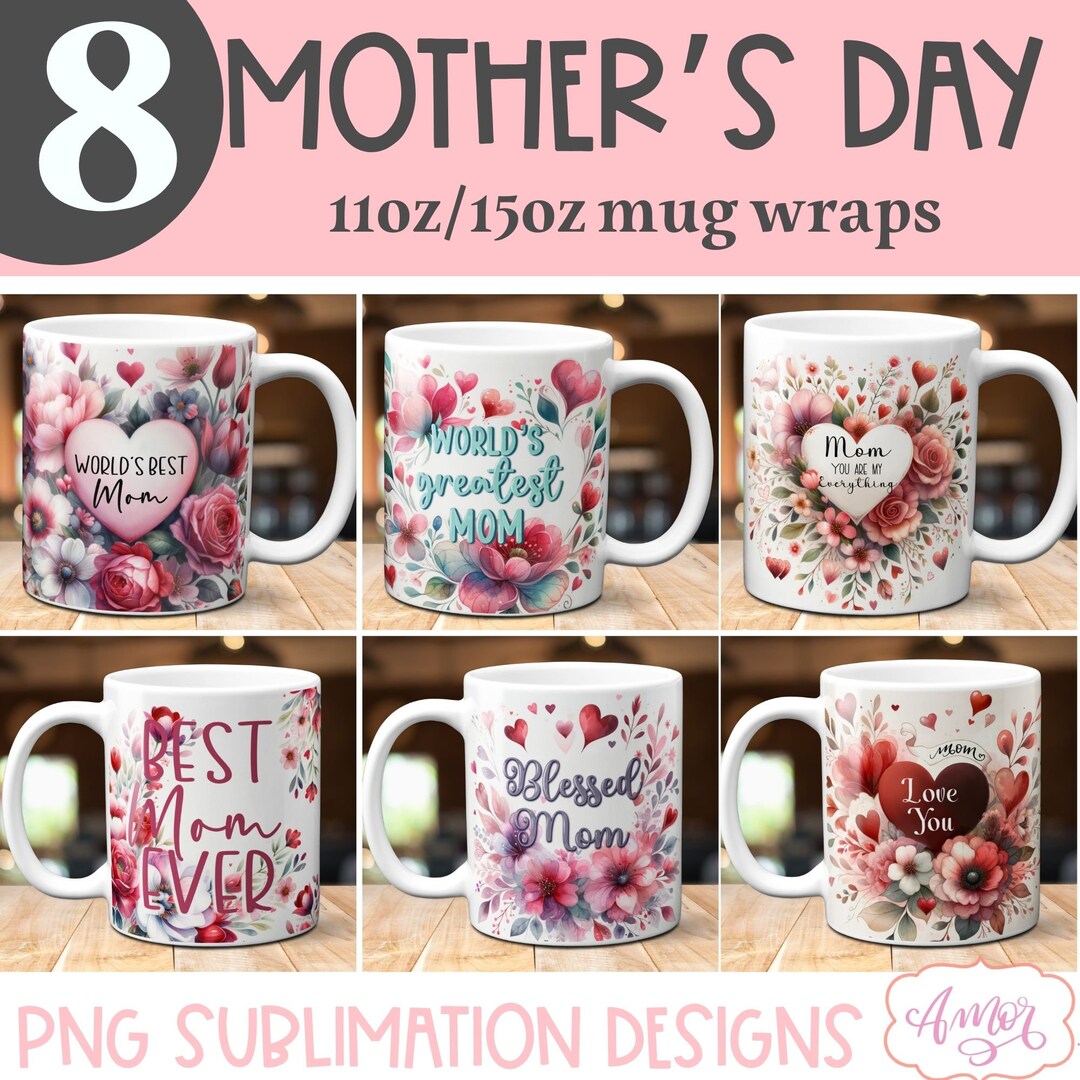Bundle of 8 Mother's Day Mug Wraps for Sublimation, Mom Coffee Mug ...
