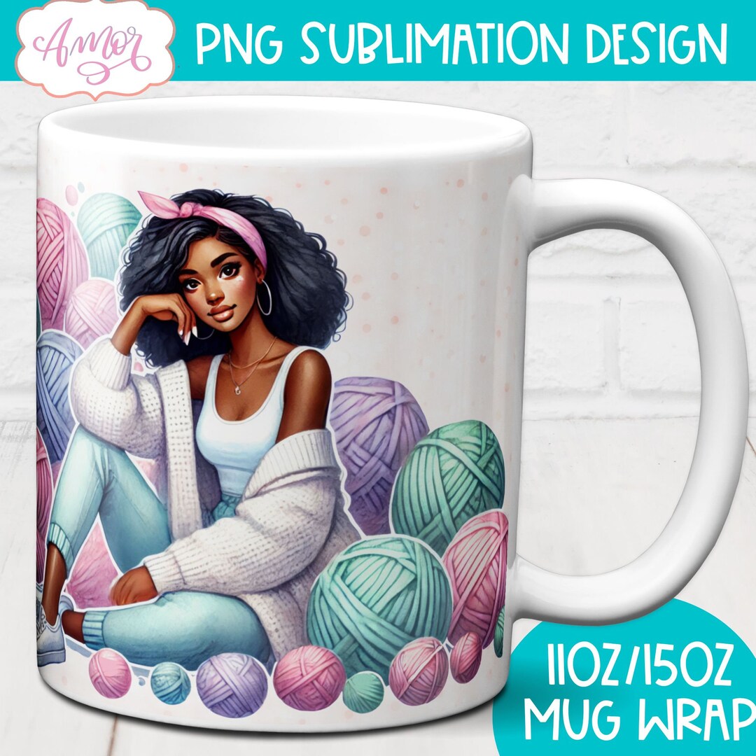Yarn Lover Mug Wrap PNG for Sublimation Design, African American Girl ...