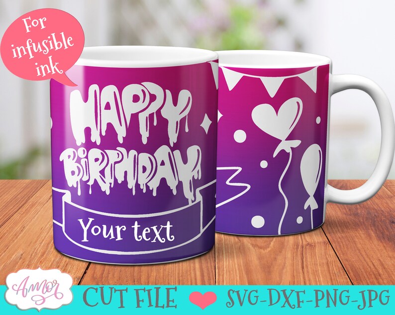 Customizable Happy Birthday Mug SVG Birthday Cutting Files - Etsy