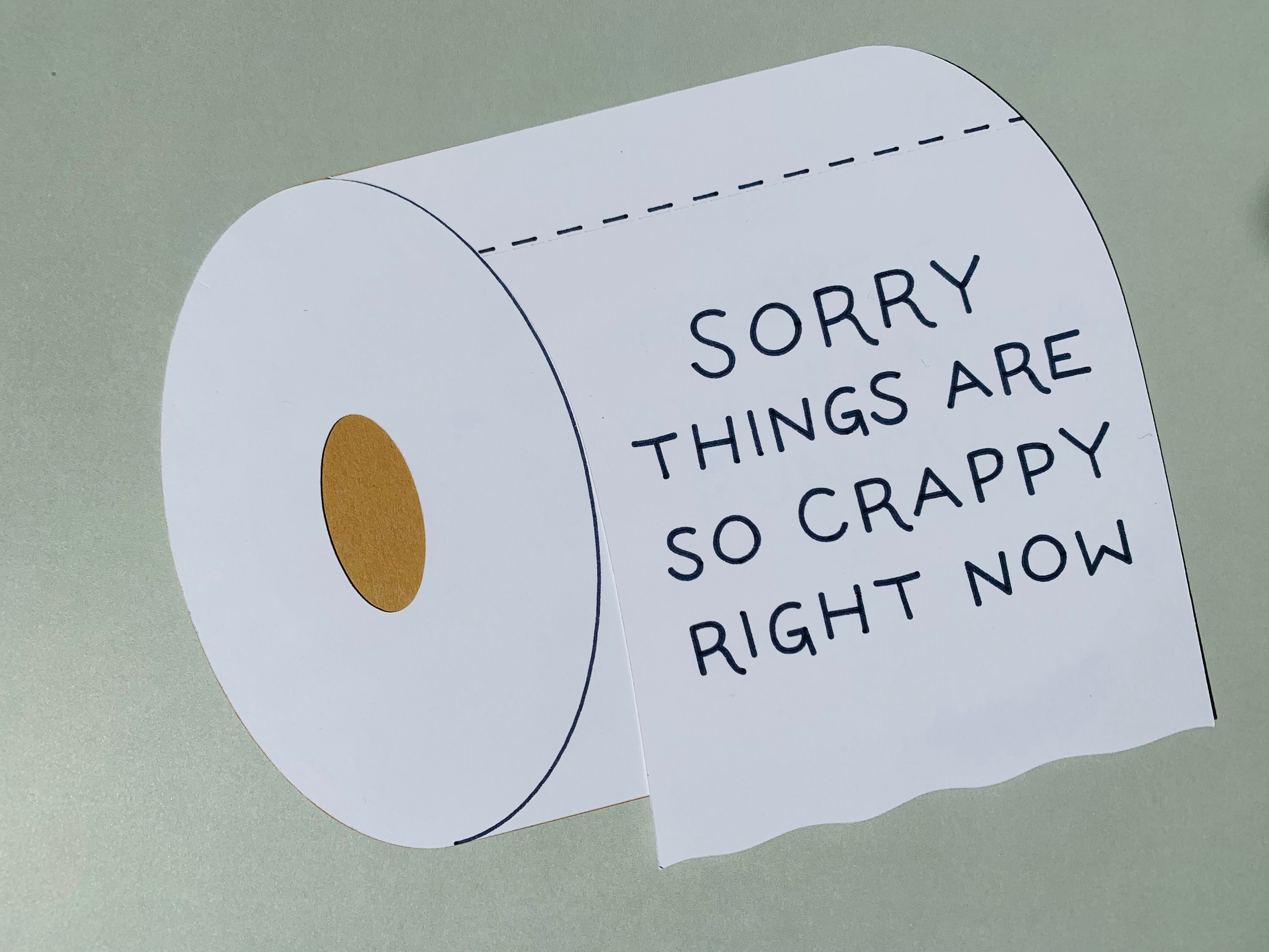 Sorry Things Are so Crappy Right Now Card Toilet Paper Card - Etsy