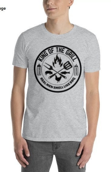Grilling T-shirt for Dad, King of the Grill Shirt, Grilling Gifts ...
