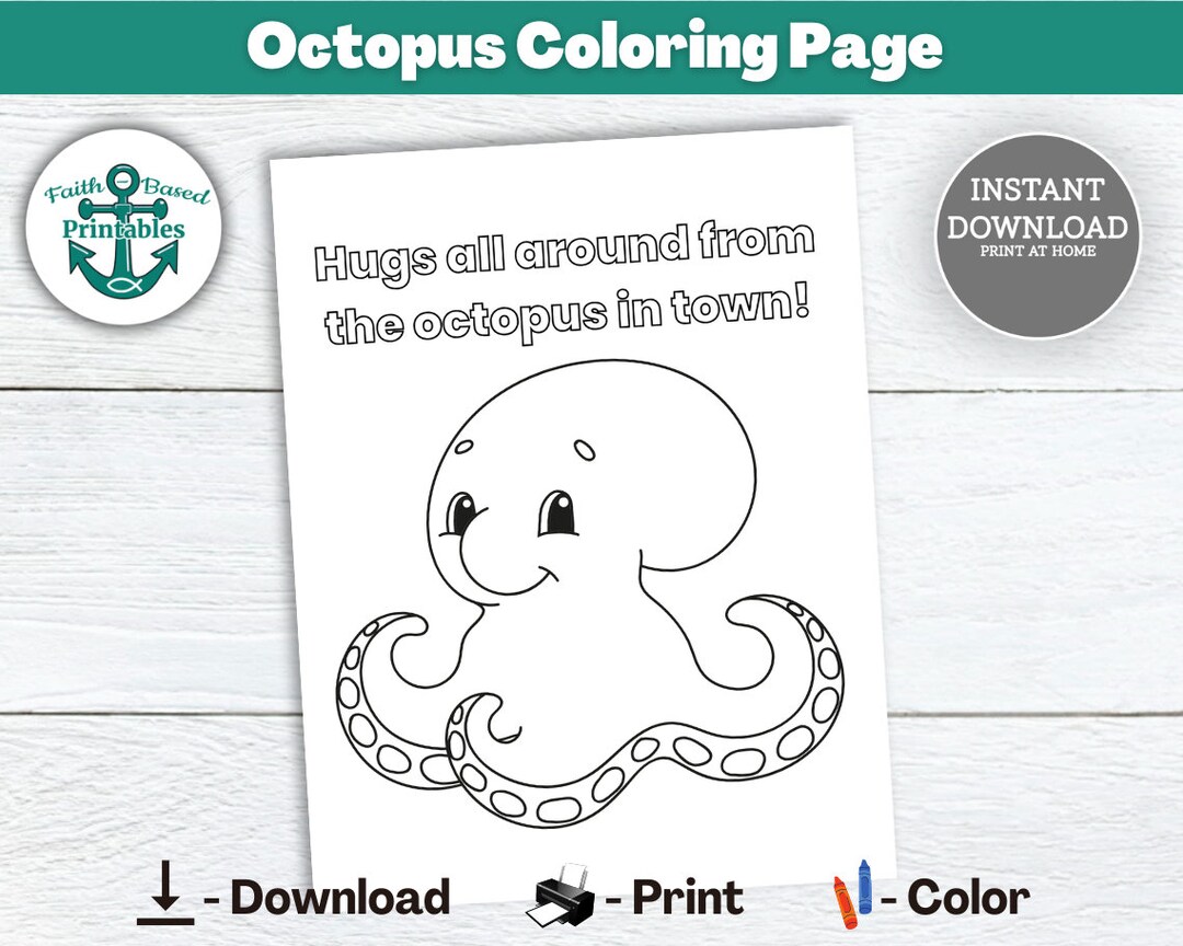 Octopus Coloring Page 'hugs All Around From the Octopus in Town ...