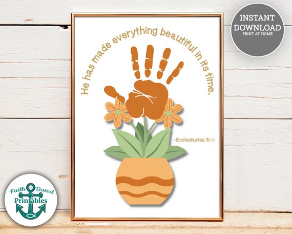 Ecclesiastes 3:11 Flower Handprint Craft He Has Made - Etsy