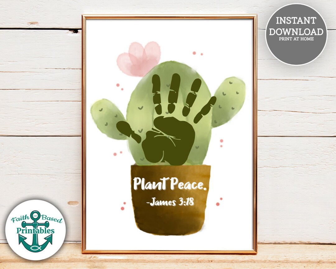 Plant Peace James 3:18 Cactus Christian Handprint Art Printable Sunday ...