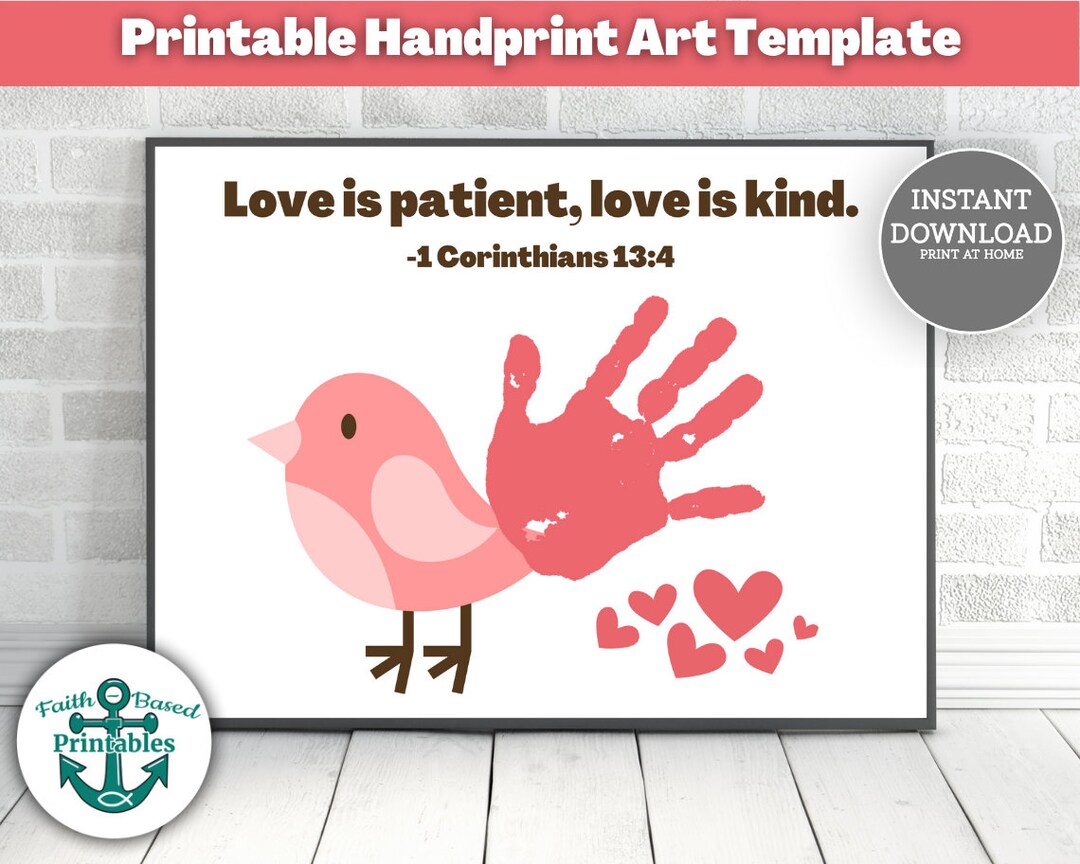 Christian Homeschool Printable Handprint Art 1 Corinthians 13:4 Love is ...