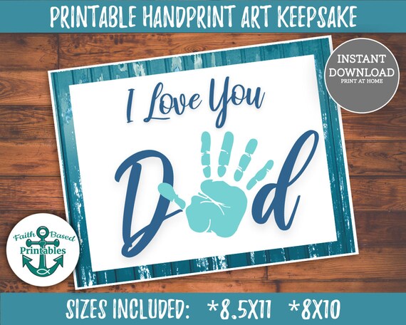 Printable Handprint Gift for Dad I Love You Dad Hand Print - Etsy