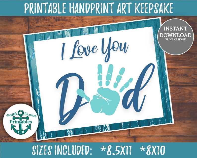 Printable Handprint Gift for Dad I Love You Dad Hand Print - Etsy